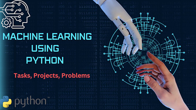 Any Machine Learning Task In Python By Haseeb Ullah68 Fiverr