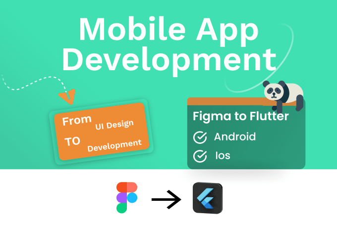 Do Mobile App Development Build Both Ios And Andriod Figma To Flutter
