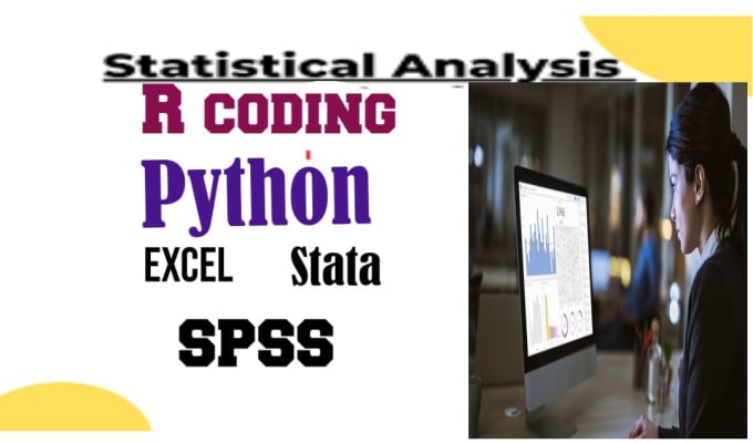 Do Statistical Data Analysis R Coding Spss Tableau Excel Python