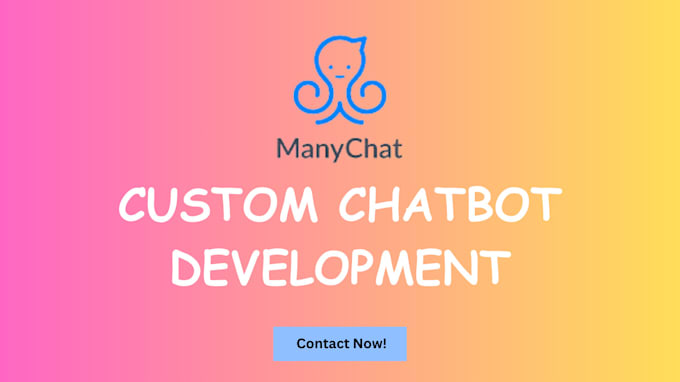 Build Custom Chatbot Using Manychat Automation Lead Capture By