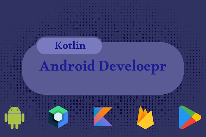 Develop Android App Using Kotlin And Modern Ui By Salmandev Fiverr