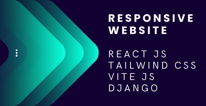 Create Responsive Websites In Html Css Javascript React Django By