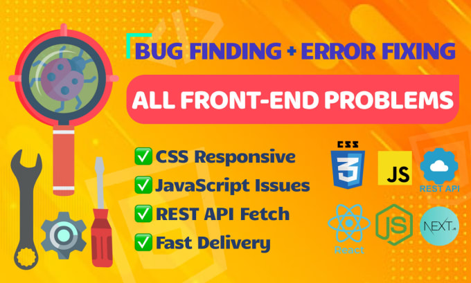 Find And Fix Javascript Errors Fix Code Fix React Bugs In 12 Hrs Max