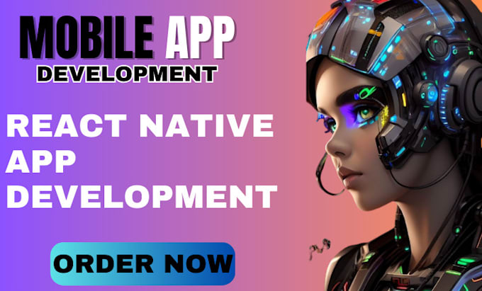 Develop Your App In React Native Expo Ios And Android By Rowlandmac