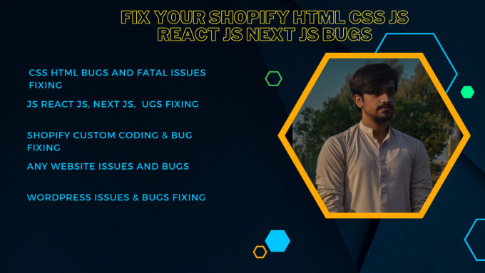 Fix Your Shopify Html Css Js React Js Next Js Bugs By Muhammadateeb17
