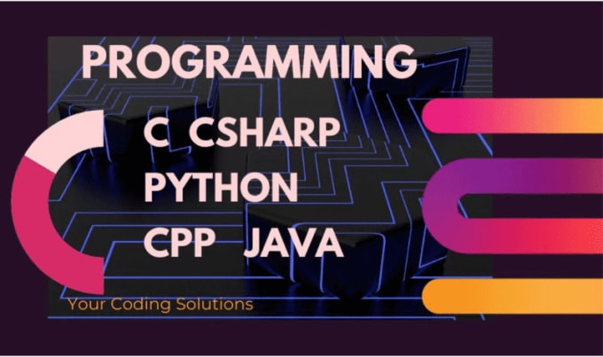 Be Your C Cpp C Sharp And Java Programmer And Python By Smartlee