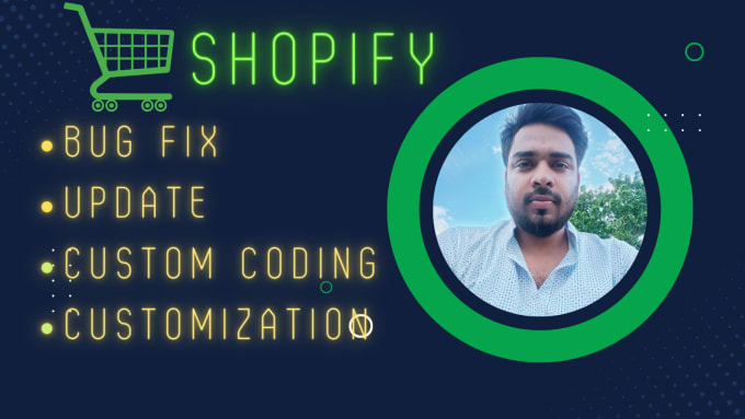 Fix Bugs Custom Shopify Coding Html Css Js Liquid By Rajibrdev Fiverr