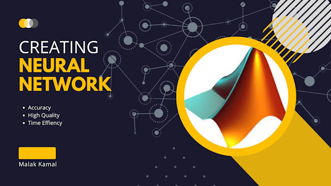 Create And Train Neural Network Using Matlab By Malakkamal998 Fiverr