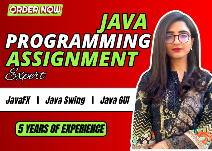 Quickly Do Java Assignment And Projects Javafx Java Swing Java Gui