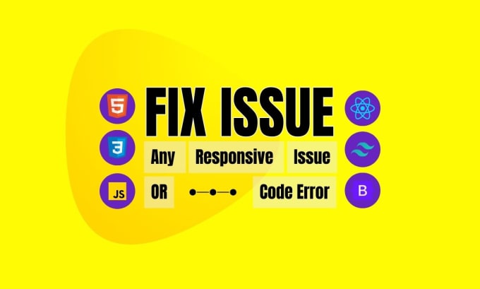Fix Bugs In Html Css Javascript React Js And Responsive Issues By
