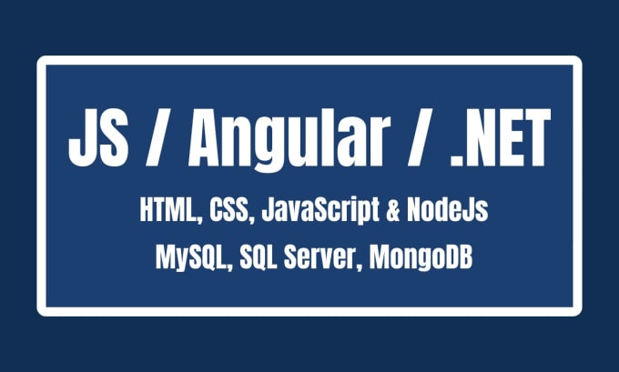 Do Html Css Javascript Angular Nodejs Asp Net By Codinggoro Fiverr