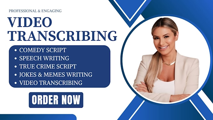 Do Video Transcribing Comedy Script Speech Writing Jokes True Crime