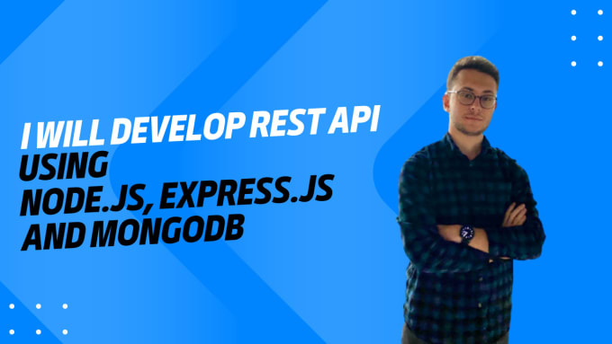 Develop Rest Api Using Nodejs Expressjs Mongodb Mysql By Tyfnacici