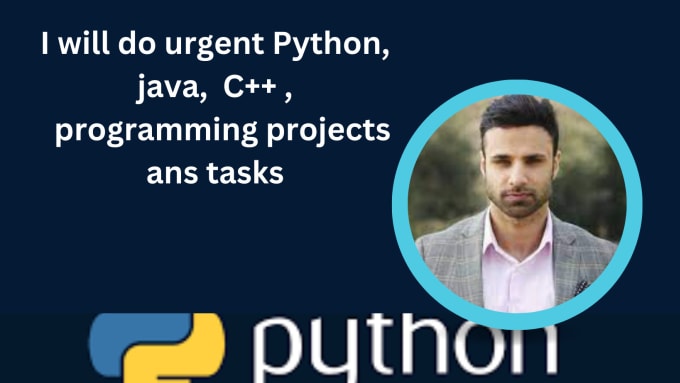 Do Urgent Python Java C Cpp Programming Projects And Tasks By