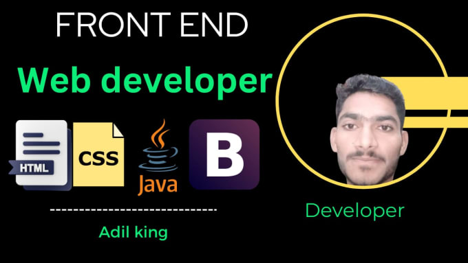 Be Your Front End Web Developer Html Css Bootstrap Js By Adilking
