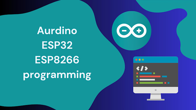 Do Aurdino Esp32 And Esp8266 Projects By Noraizkhan1122 Fiverr