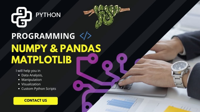 Do Anything Related To Python Numpy Pandas And Matplotlib By