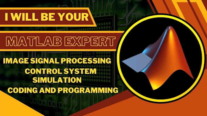 Do Matlab Simulink Image And Signal Processing Tasks By Zaib Fiverr