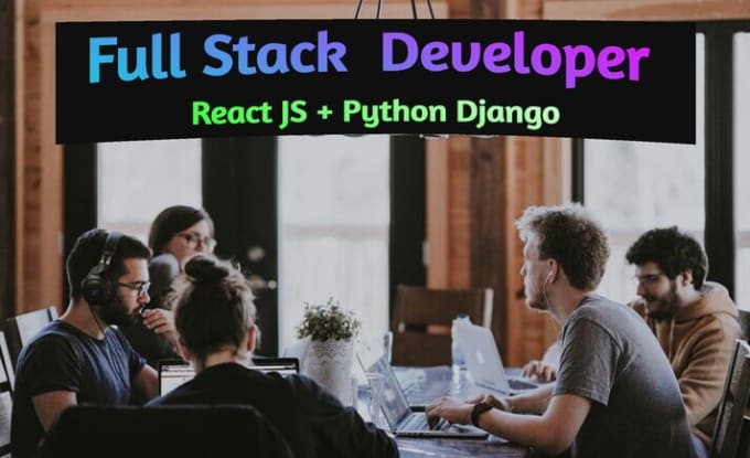 Create Website Using Python Django And Reactjs As A Full Stack Web