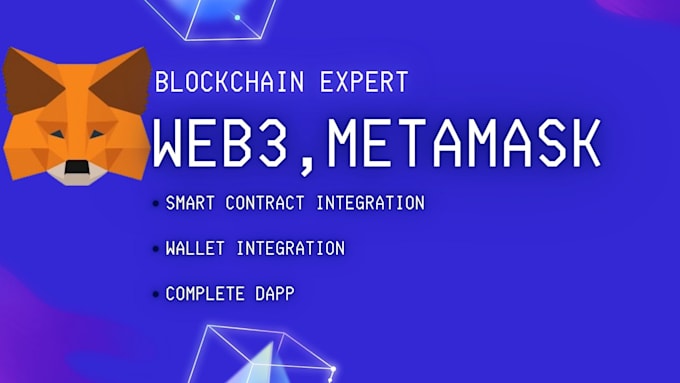 Do Web3 And Metamask Integration In Your Dapp By Warda Sajjad Fiverr