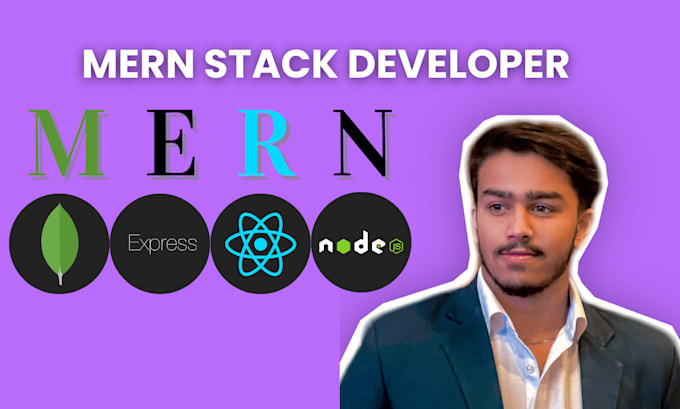 Develop Custom Mern Stack Web Applications As A Mern Stack Developer By