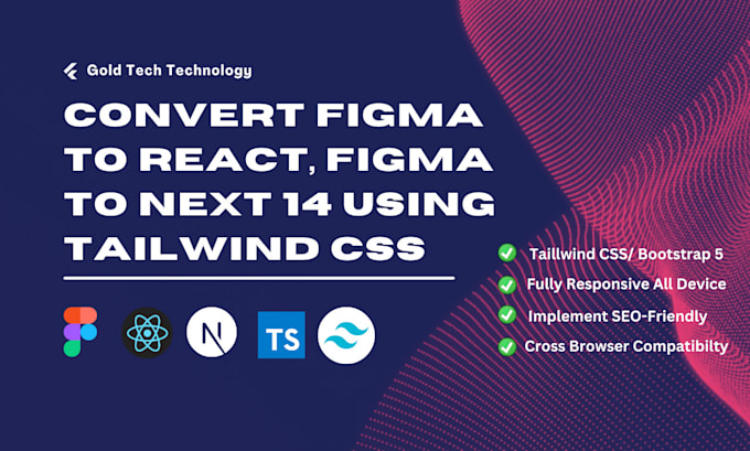 Convert Figma To React Figma To Next Js Using Tailwind Css By Tayyeb Fareed Fiverr