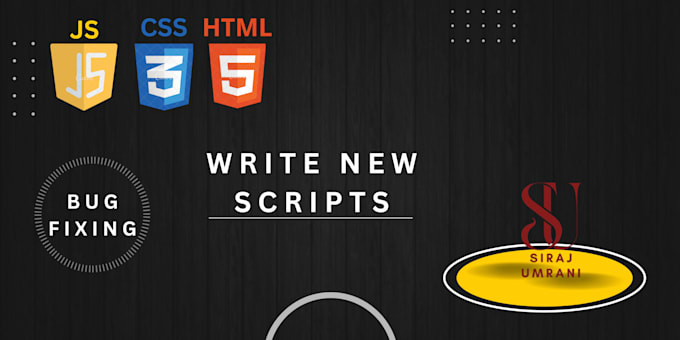 Write And Fix Any Script In Html Css Javascript And Jquery By