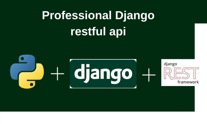 Develop Django Restful Api With Django And Python Consultant By