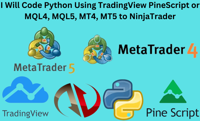 Code Python Using Tradingview Pinescript Or Mql4 Mql5 Mt4 Mt5 To