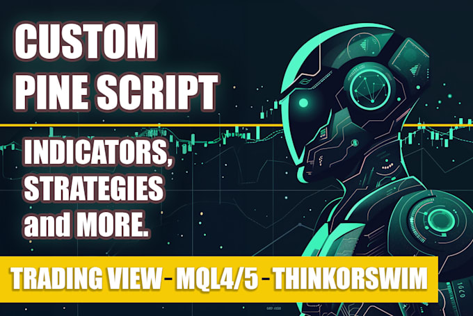 Create Custom Pine Script Strategies By Jimrelyt Fiverr