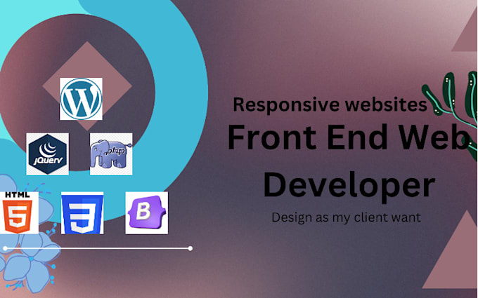 Your Front End Developer Using Html Css Bootstrap Jquery Php Wordpress