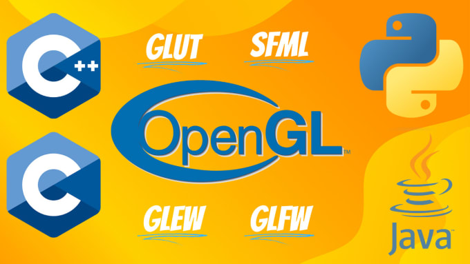 Develop Cpp Java Python Opengl Glew Glut Sdl Glfw Sfml Programming