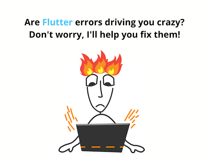 Debug And Fix Flutter App Bugs For Android And Ios By Syedmehtab Fiverr