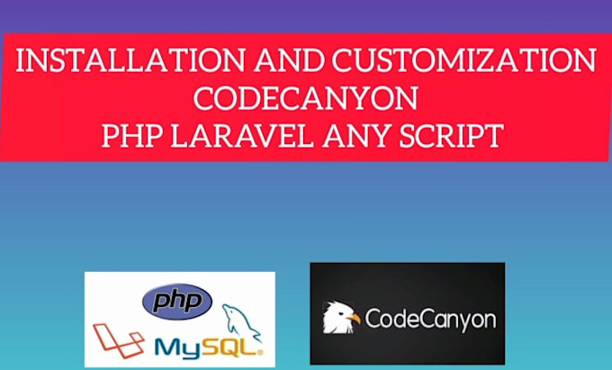 Do Codecanyon Php Laravel Script Install And Customize By Meheady Fiverr