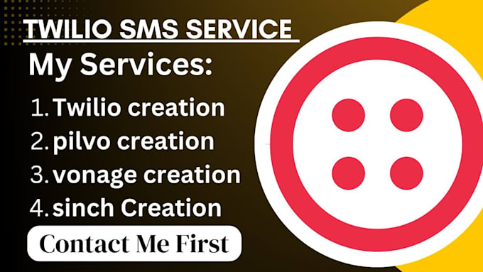 Create A Standard And Upgrade Twilio Nexmo Plivo Sinch Without No