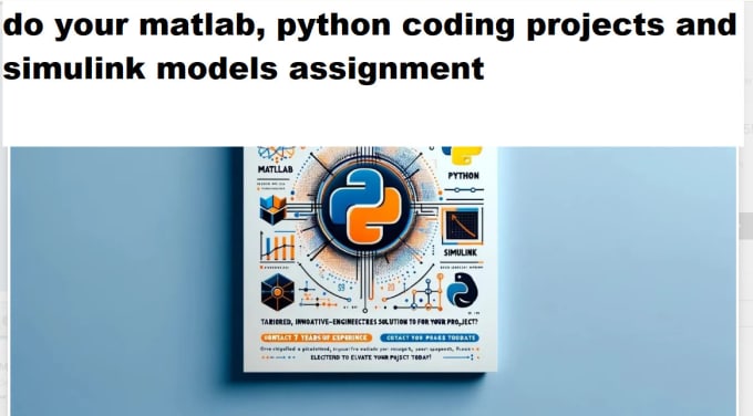 Do Your Matlab Python Coding Projects And Simulink Models Assignment