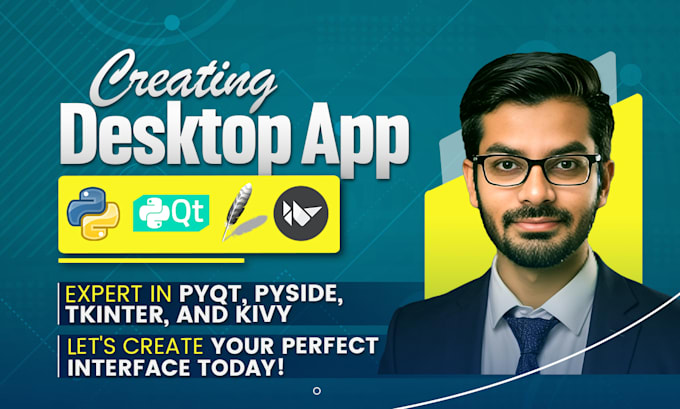 Use Pyqt Tkinter Pyside Pyqt Kivy For Python Gui Based Desktop Applications By Ahmad Pervaiz