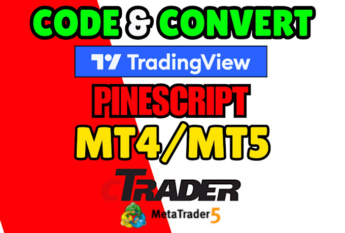 Code Or Automate Pine Script Tradingview To Ctrader Ninjatrader Mt4
