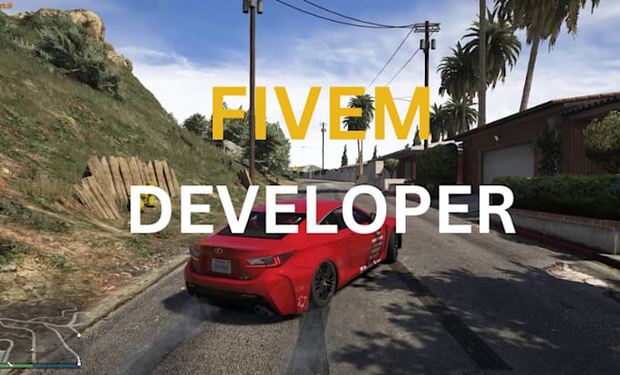 Be Your Fivem Developer Premium Scripting And Ui Development By Tao
