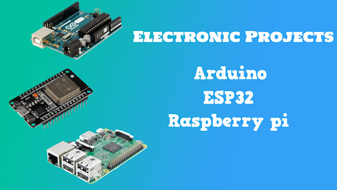 Do Arduino Esp32 And Raspberry Pi Programming By Jamirherrera Fiverr