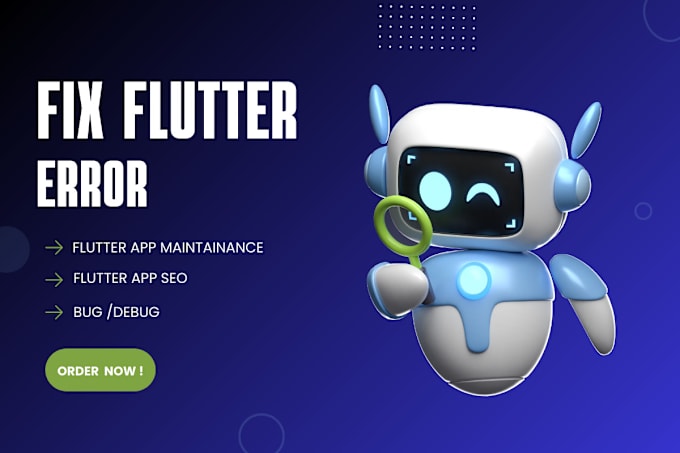 Fix Flutter Error Bug Debug Flutter App Maintainance Flutter App Seo