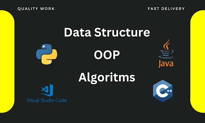 Do Data Structures Oop Algorithms Projects In Java Cpp Pyhton By Tushaar Fiverr