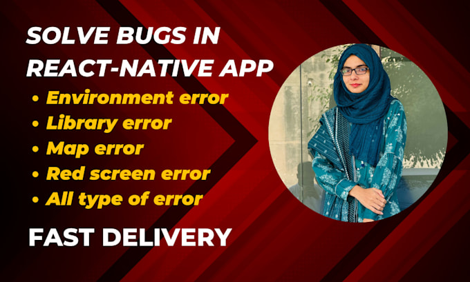 Fix Errors Bugs Also Add New Features In Your React Native App By