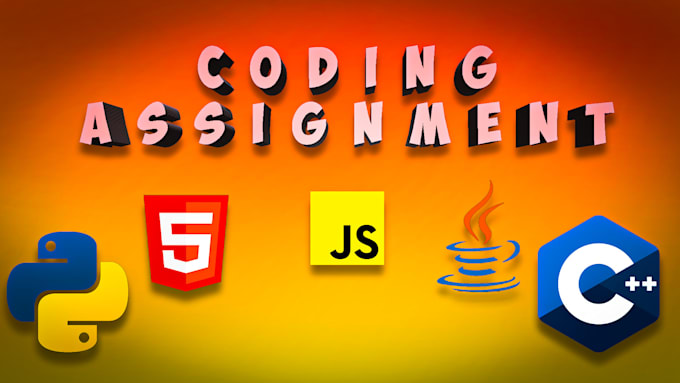 Do Python Html Css Js Java Cpp C Coding Tasks Assignments And