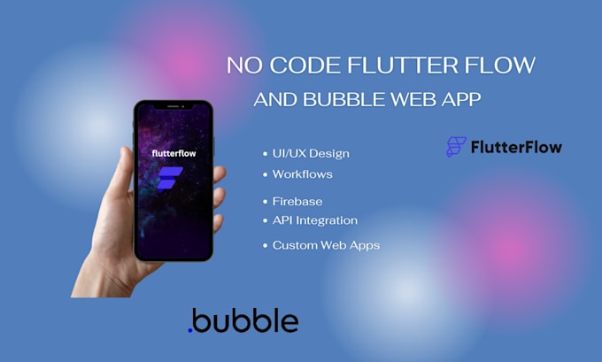 Flutter Flow Developer Flutter Ui Bubble Web App Flutter Flow By