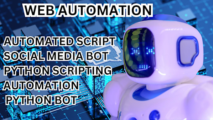 Create Web Automation Python Script Automated Script Python Script