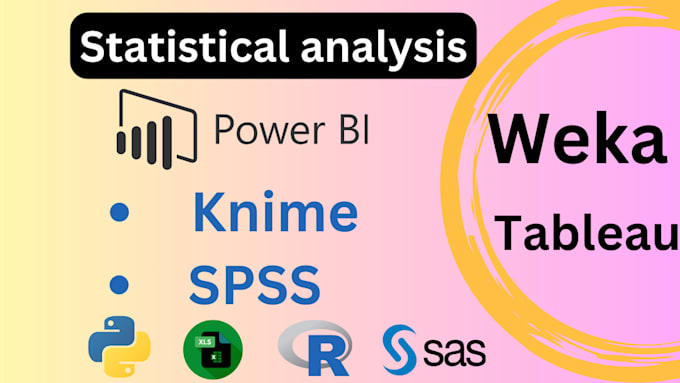 Do Statistical Analysis Using Spss Knime Weka Power Bi And Tableau