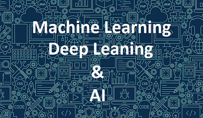 Do Machine Learning And Deep Learning Jobs By Shahzaib6 Fiverr
