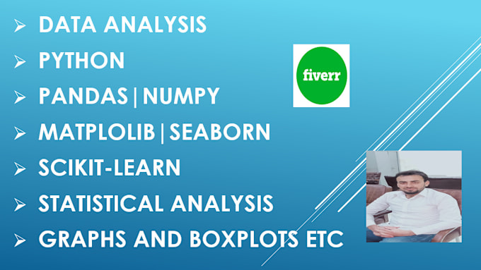 Do Data Analysis Using Python Pandas Numpy Sklearn By Irfankhan