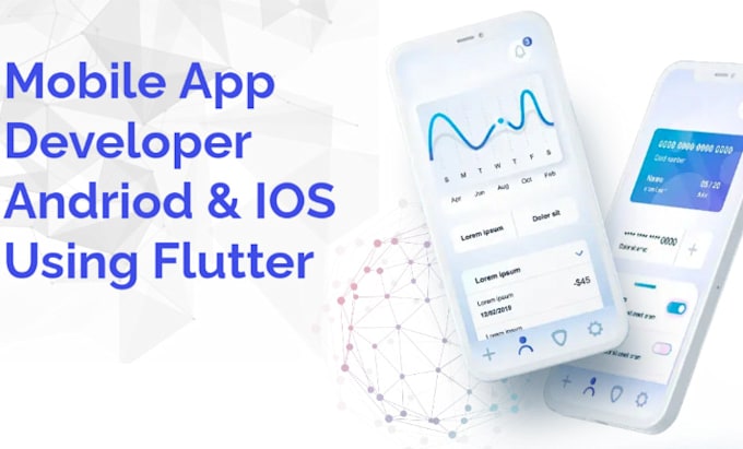 Develop Mobile App Andriod And Ios Using Flutter By Azraparveen658 Fiverr